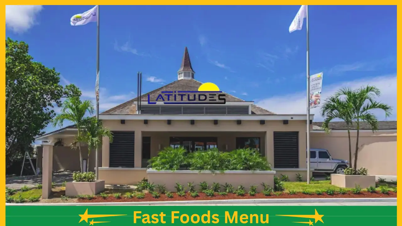 Latitudes Menu Prices In Nassau, Bahamas - June 2026